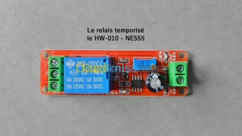 relais temporisateur, le HW-010 NE555 arduino - Blida Algérie